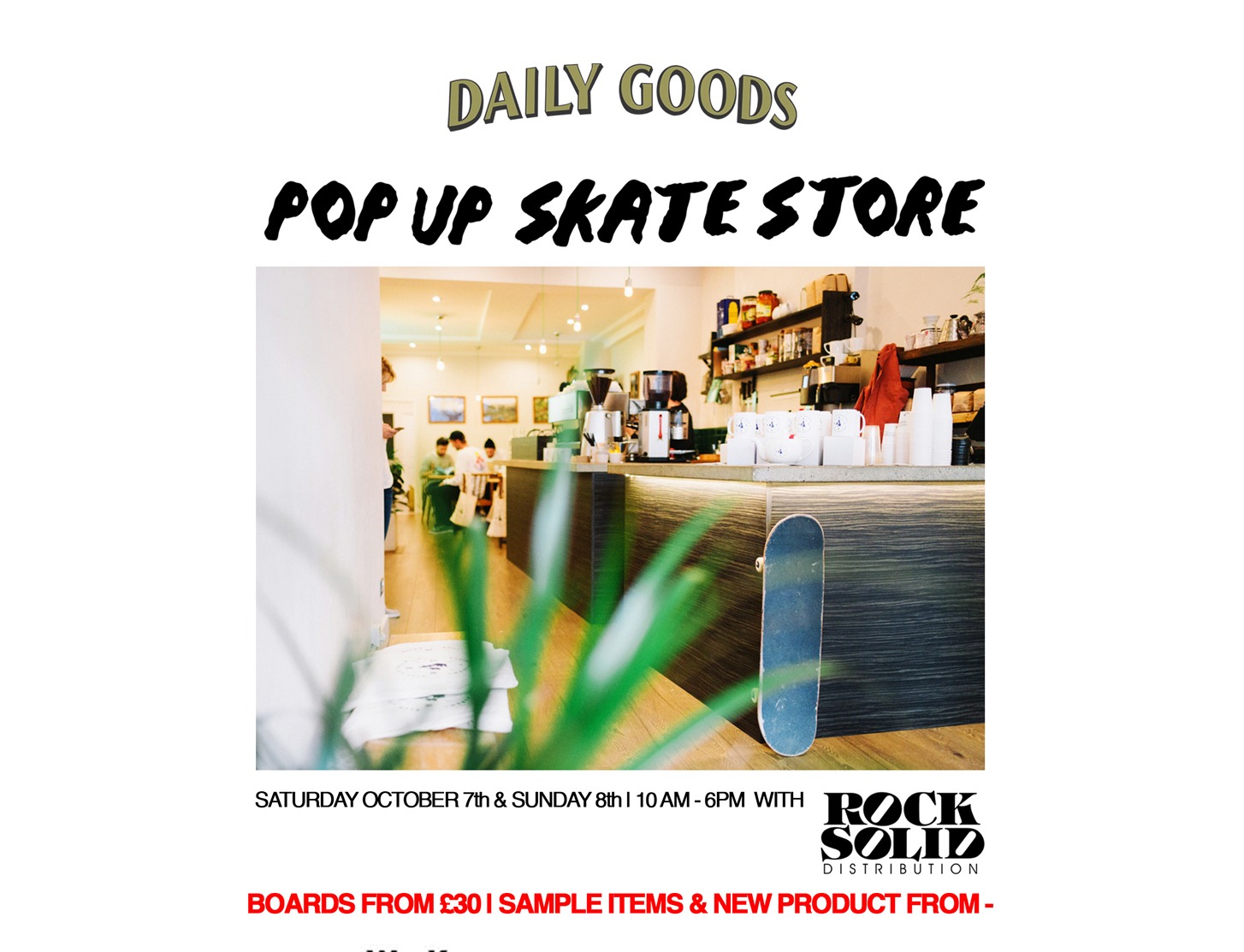 Daily Goods x Rock Solid Pop Up Store - Vague