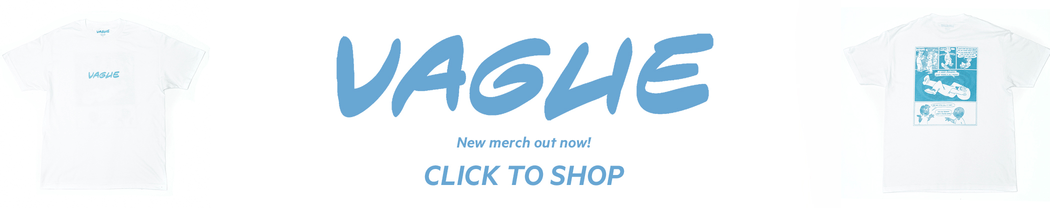 Vague Mag Subscriptions - Vague