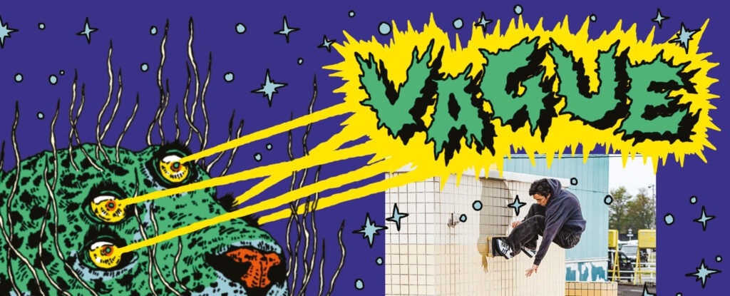 Vague Skate Mag